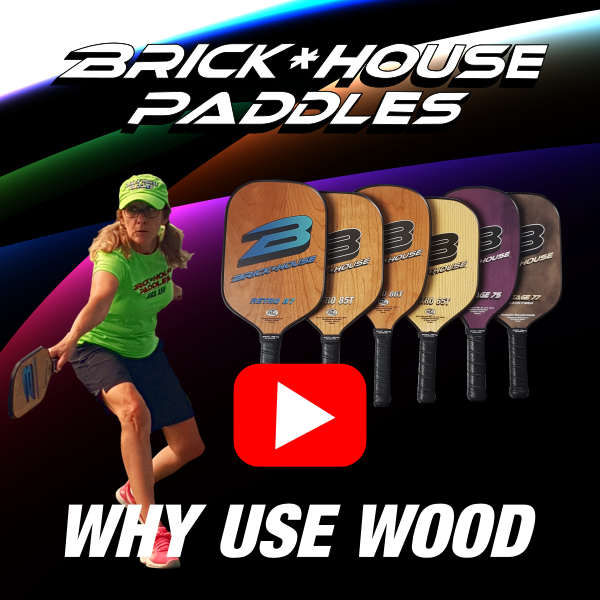Why use wood in a pickleball paddle?